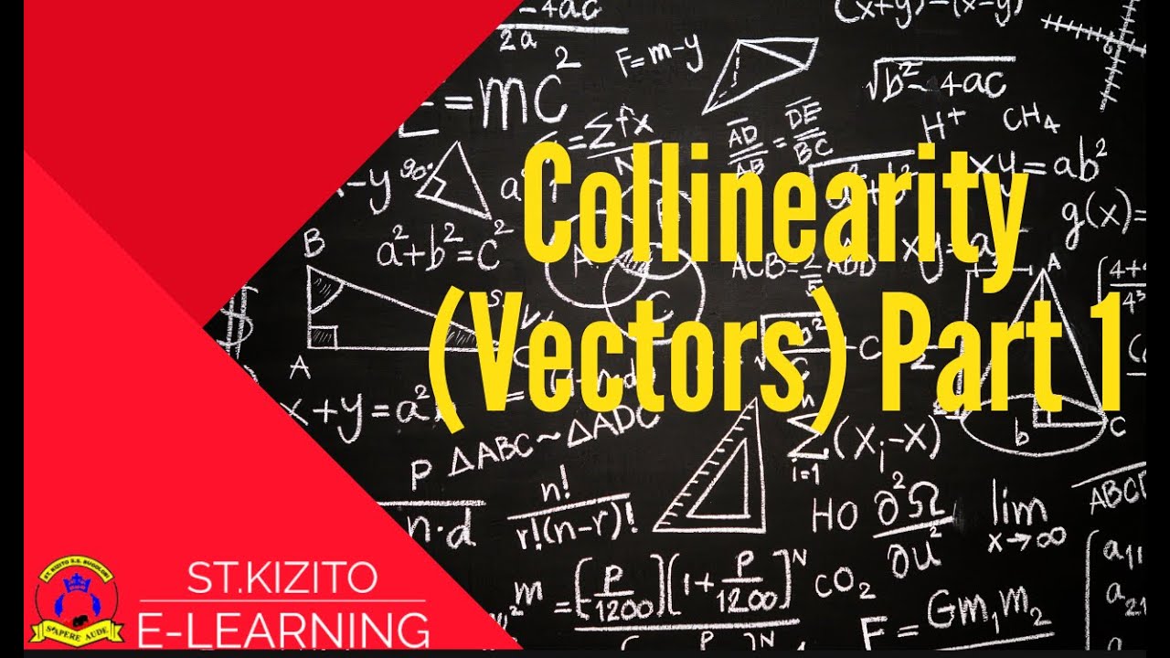 Collinearity Vectors Part 1 Youtube