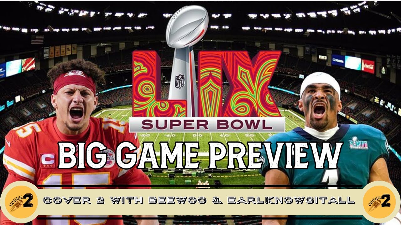 The Big Game Is Finally Here | Super Bowl Preview | Cover 2 - YouTube