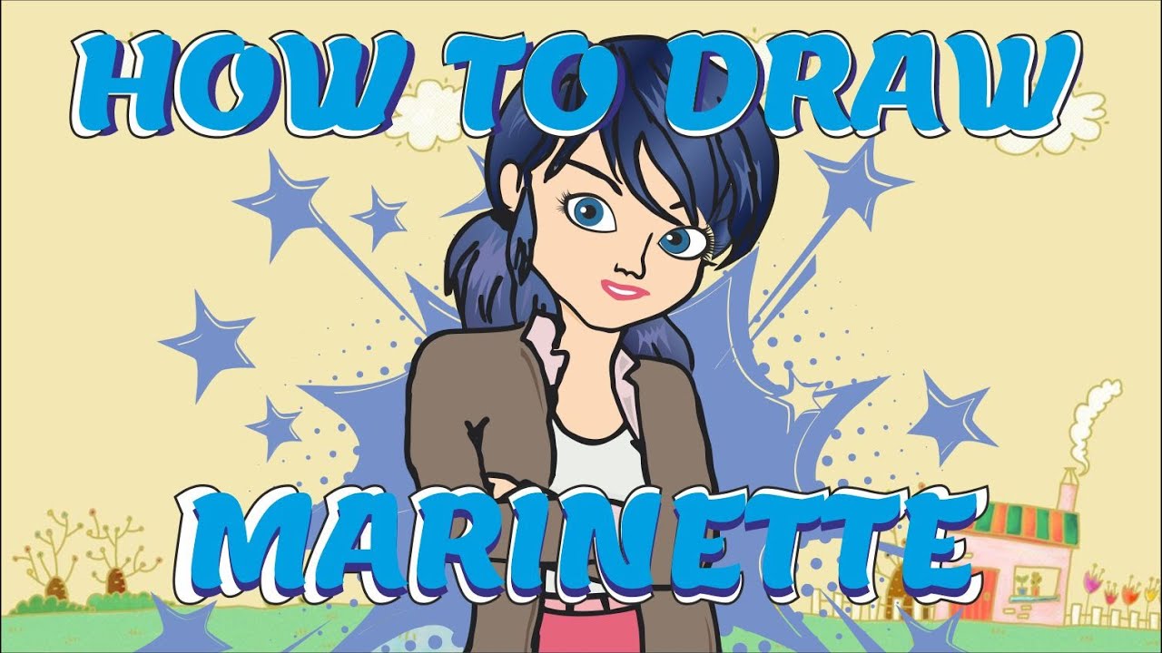 How To Draw Marinette Dupain Cheng 👱‍♀️ From Miraculous Ladybug🐞 - YouTube