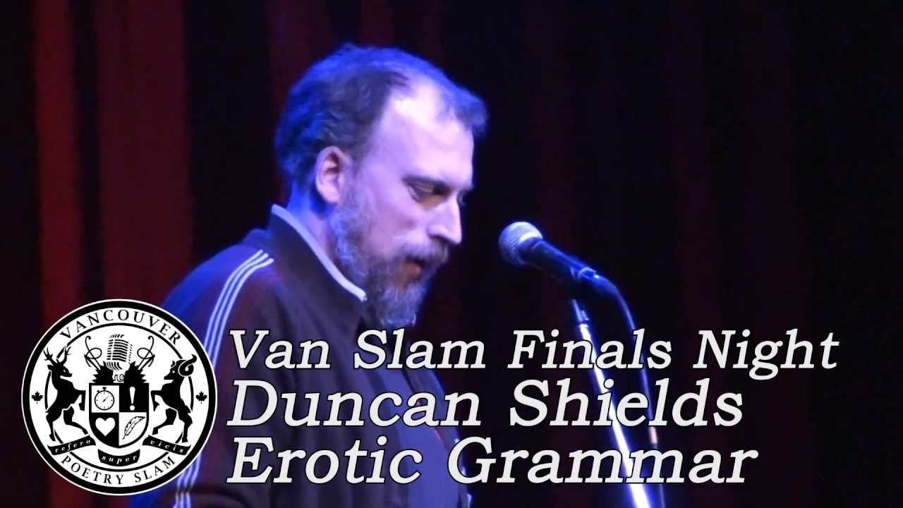 Duncan Shields - Erotic Grammar - YouTube