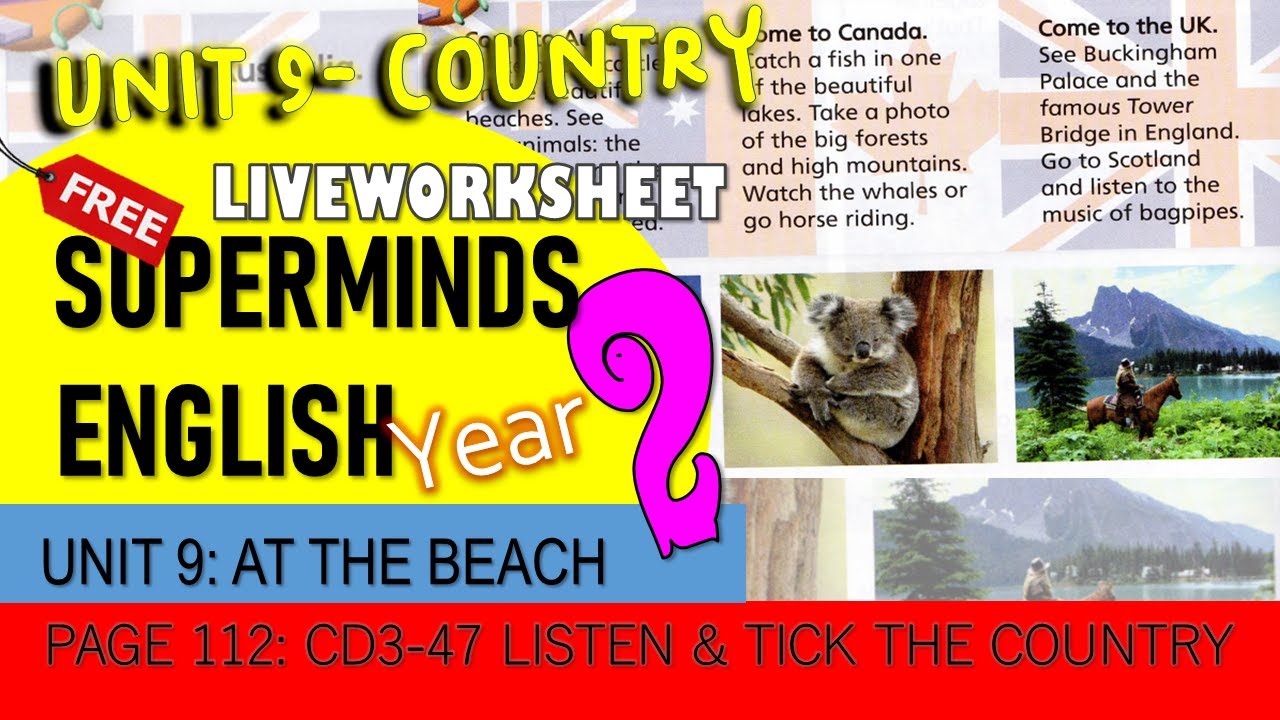 Super Minds Year 2 Unit 9 At The Beach pg112 –CD3 Track 47- Listen and ...