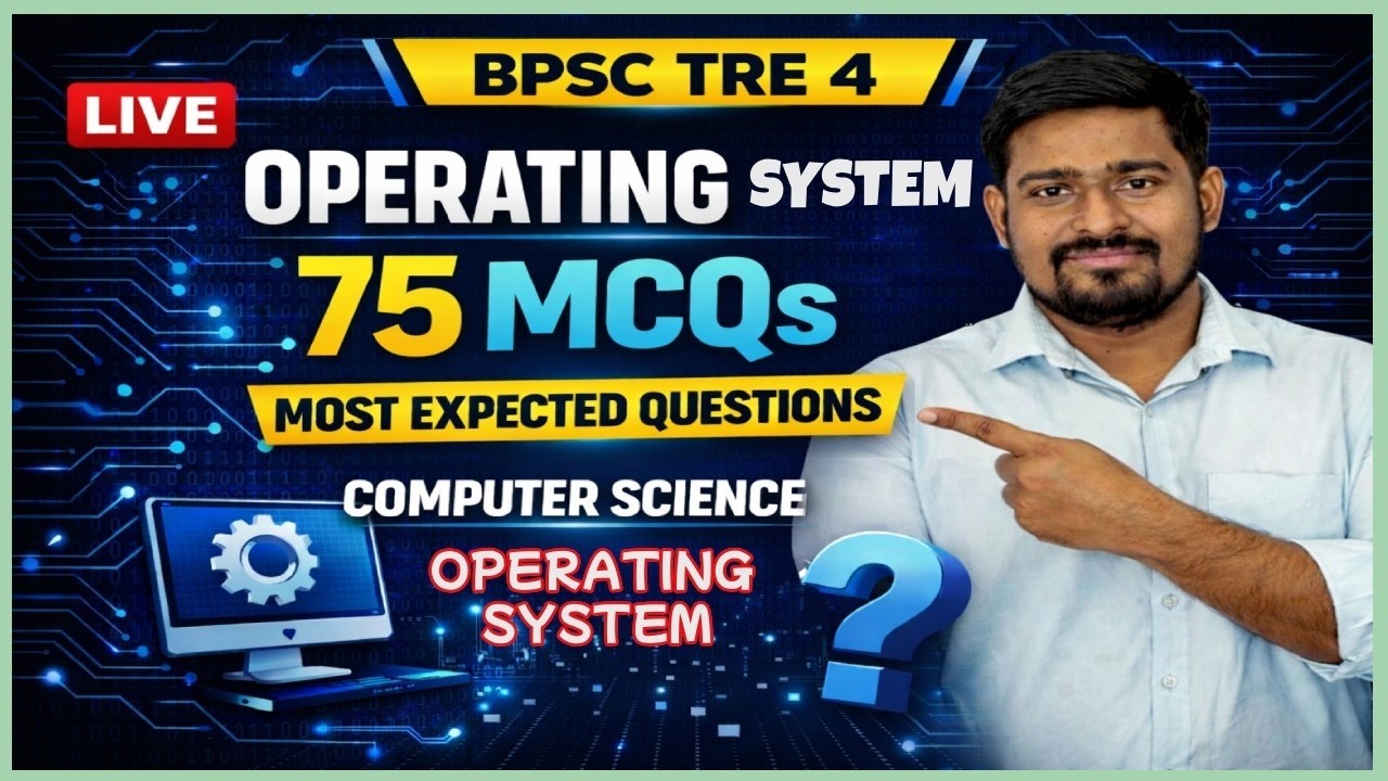 BPSC TRE 4 Computer Science | Operating System Top 75 MCQs | Most ...
