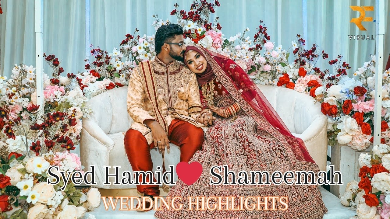Syed Hamid ️ Shameemah - Indian Muslim Wedding Highlights | RF Visual ...