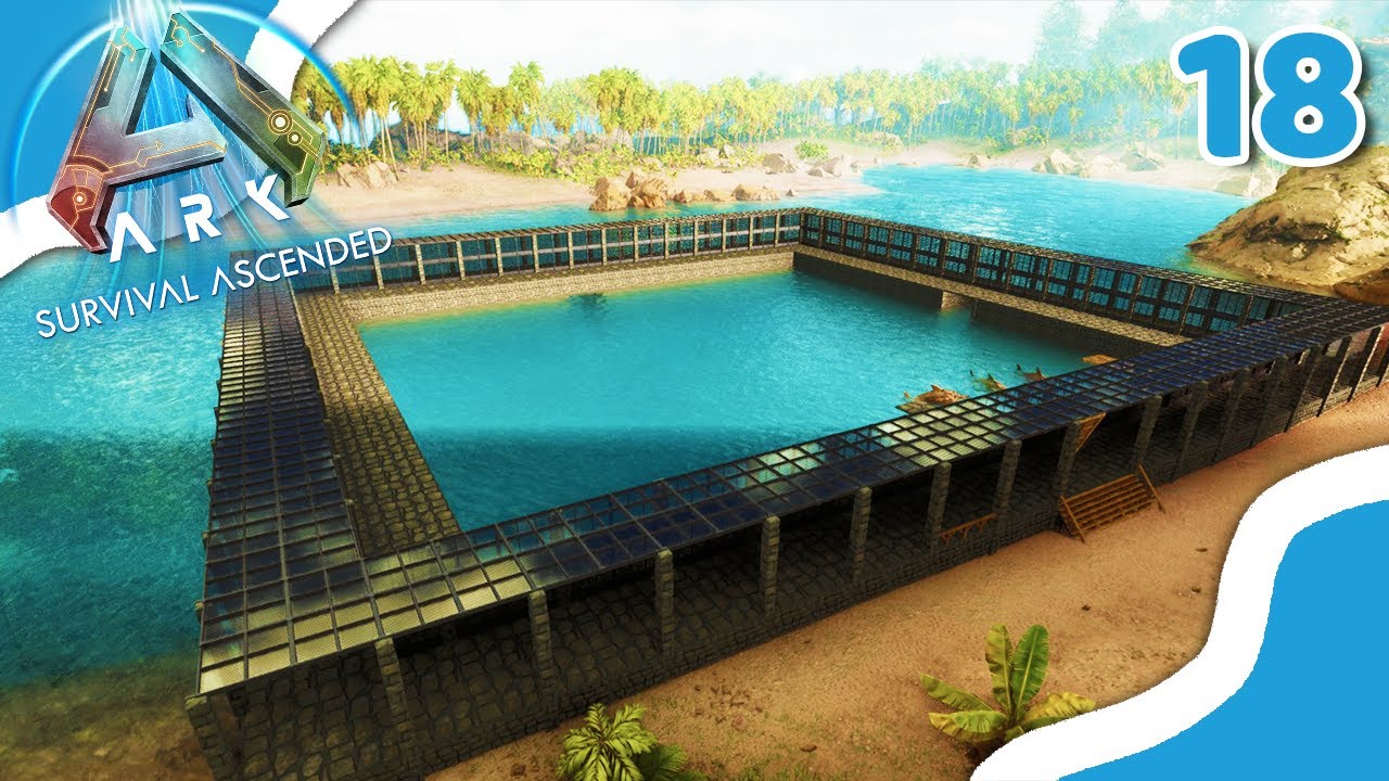 JE CONSTRUIS UN ENCLOS MARIN! [#18] ARK SURVIVAL ASCENDED - YouTube