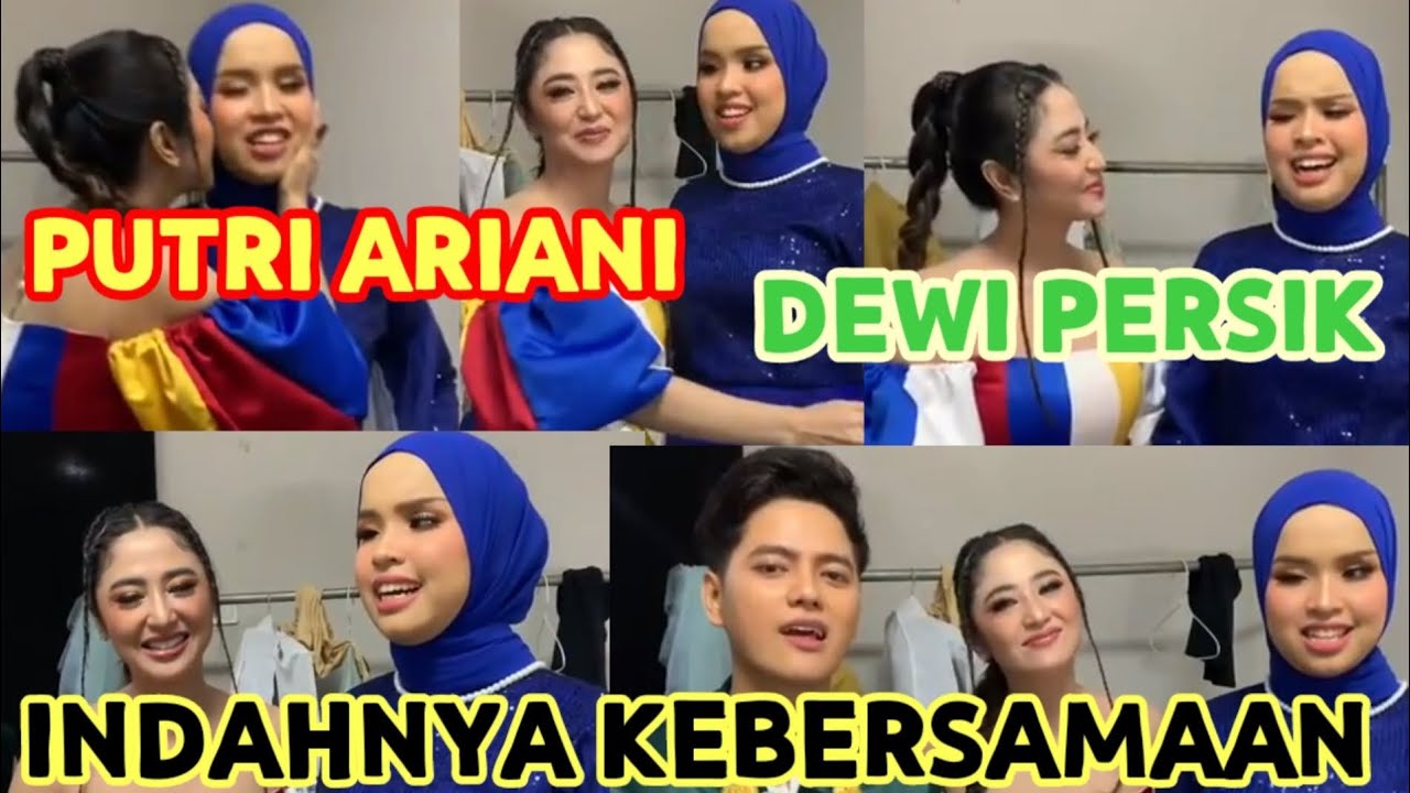 Hubungan Sahabat Yang Indah Antara Putri Ariani dan Dewi Persik - YouTube