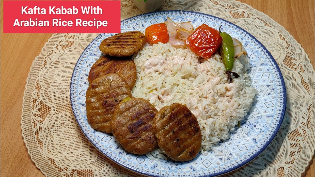 Kafta Kabab With Arabian Rice Recipe/How to make kafta kabab/Kofta ...