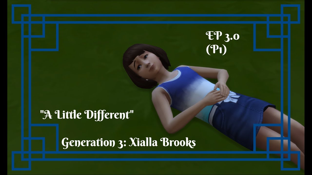 Brooks Legacy, Generation 3, Xialla Brooks: 3.0| A Big World (EP1 ...