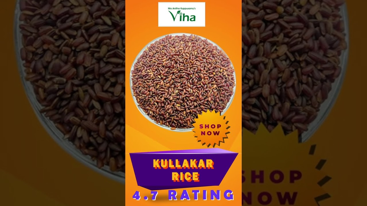 Authentic & Organic Viha kullakar rice | Viha Traditional Rice ...