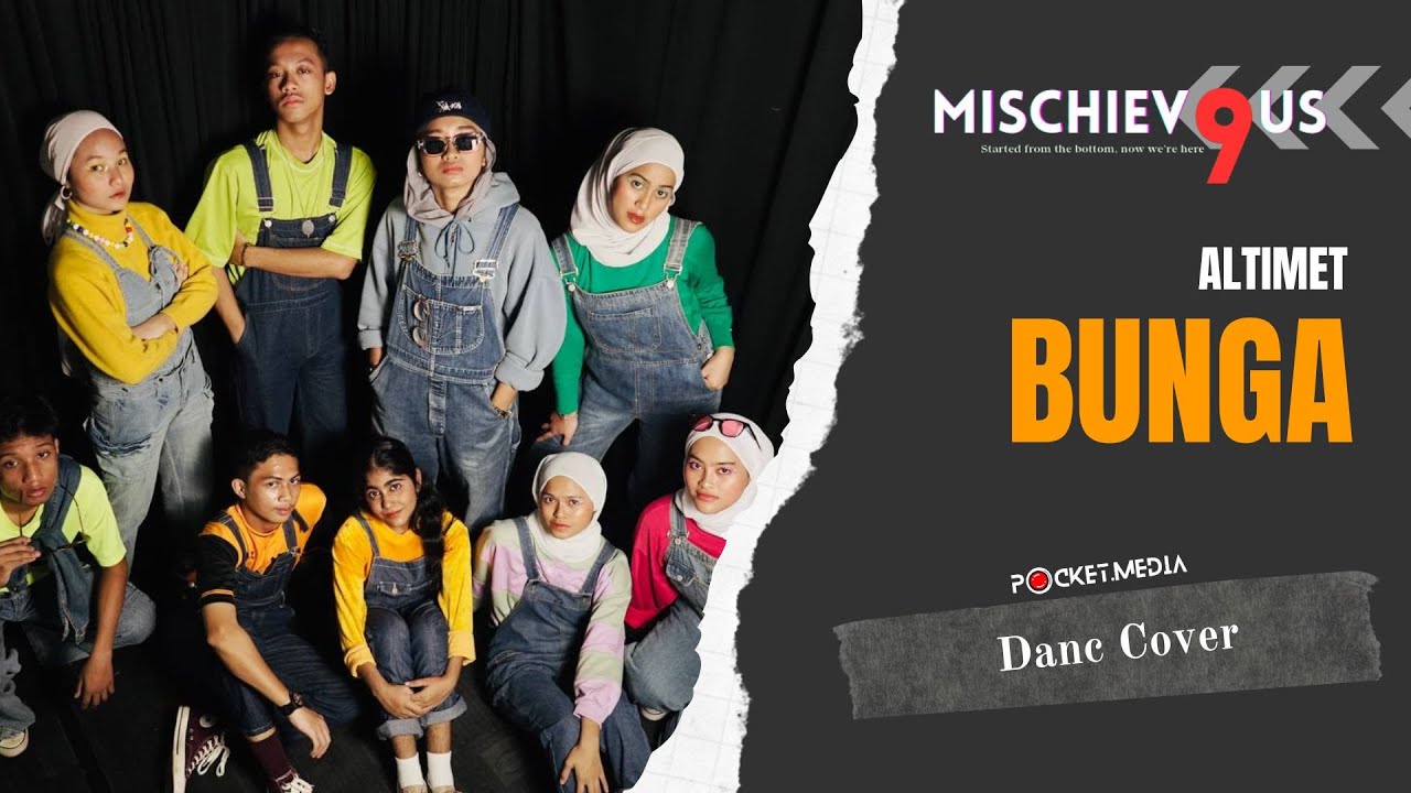 Mischievous 9 | Altimet _ Bunga ( Dance Cover ) | Gen'Tari SSeMP - YouTube