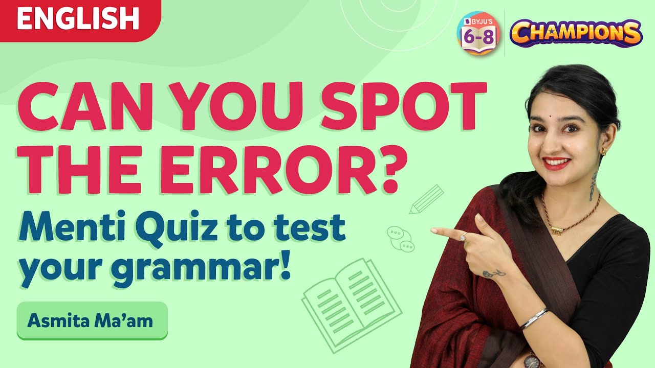 Can You Spot The Error? Menti Quiz to Test Your English Grammar | BYJU ...