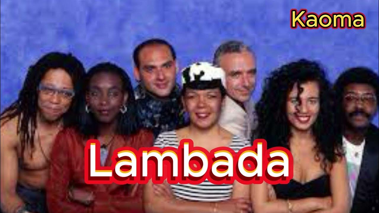 Lambada - Kaoma (with lyrics and photos) - YouTube Music