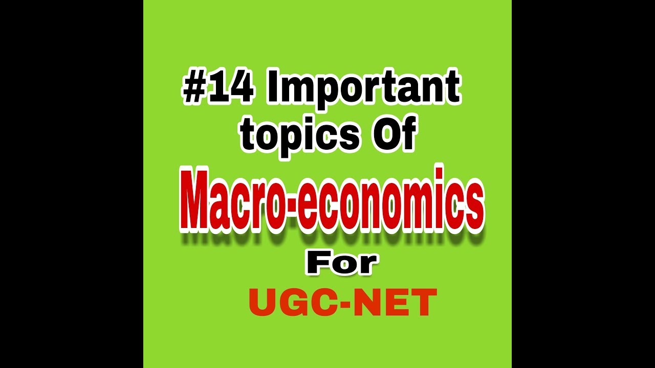 14 important topics of Macroeconomic for UGCNET economics - YouTube