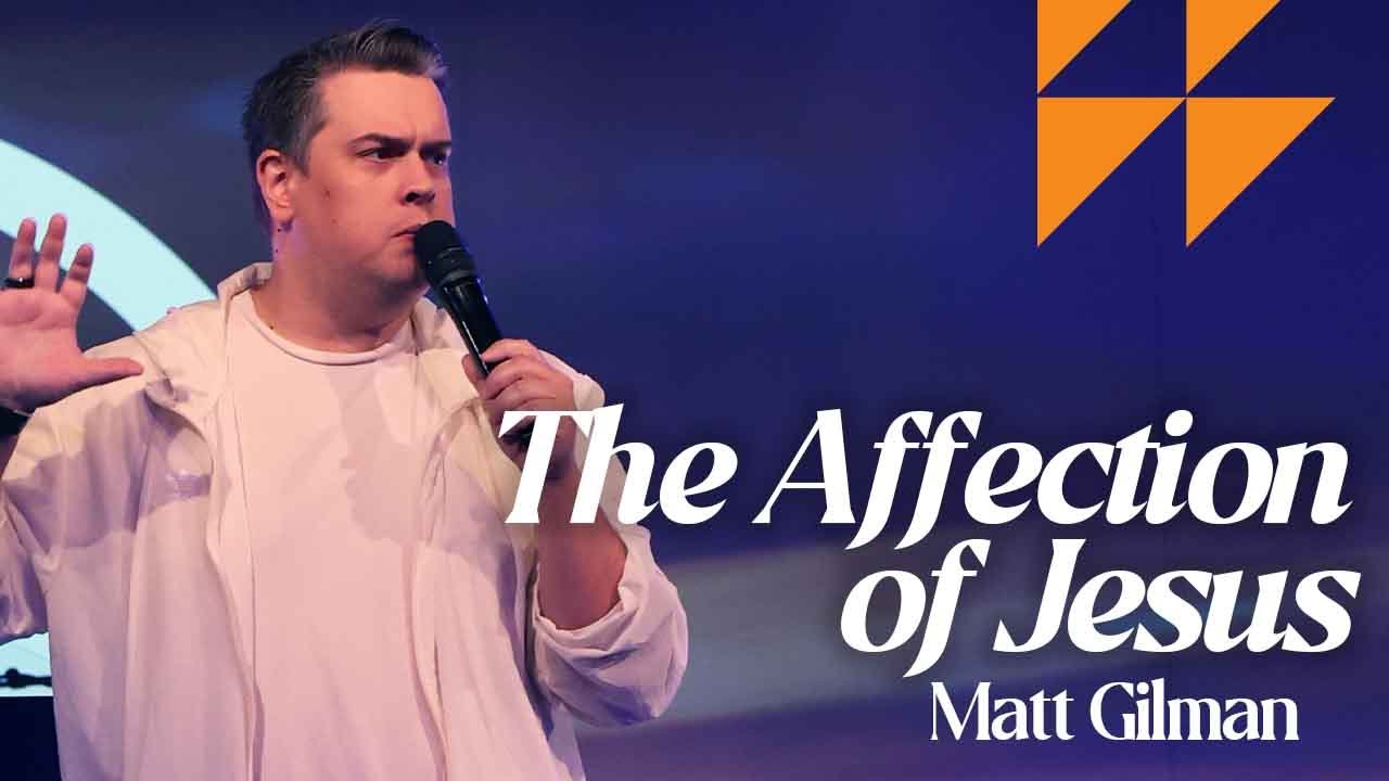 The Affections of Jesus: Transforming Your Heart Through Desperation ...