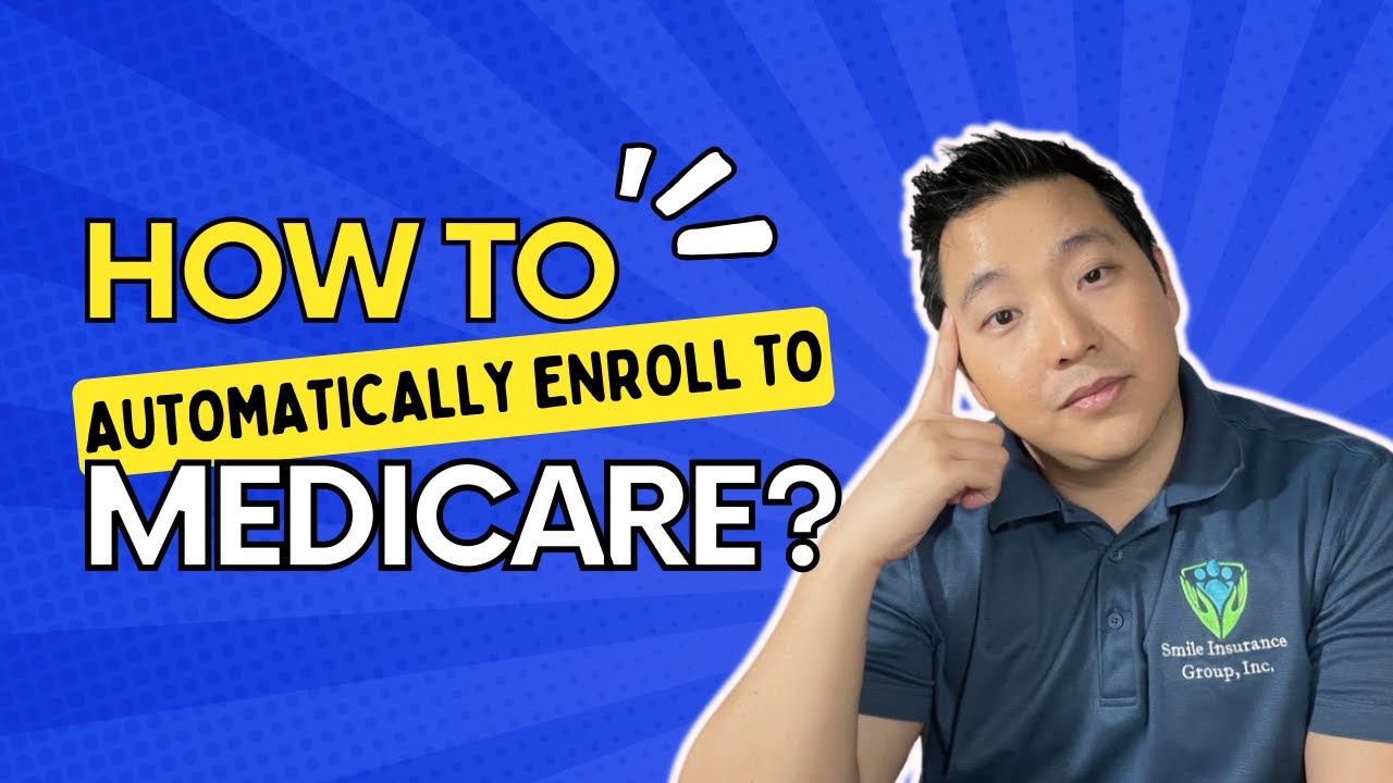 Medicare Automatic Enrollment: What People Need to Know! - YouTube