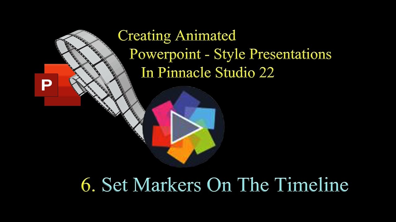 Creating A Powerpoint-style Presentation In Pinnacle Studio 22: 6. Set ...