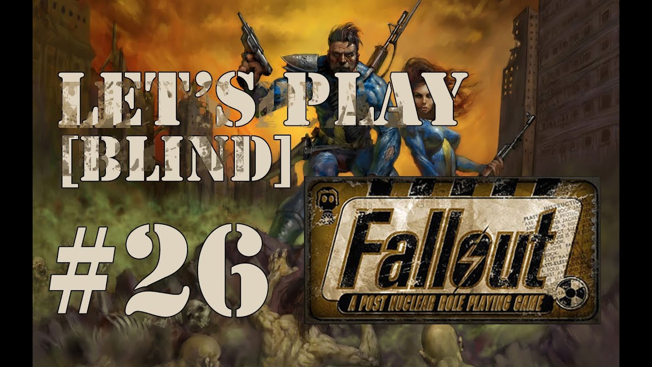 Let's Play Fallout 1 [blind](part 26 - The Glowing Glow) - YouTube