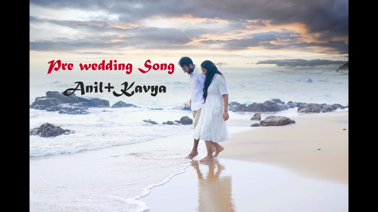 Samayama song Anil+Kavya prewedding 4k cinematic #Nikhil cinematography ...