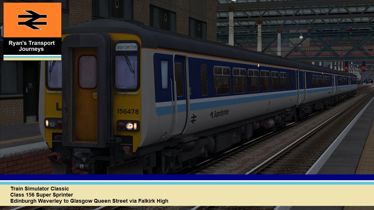Train Simulator Classic Class 156 Super Sprinter Edinburgh to Glasgow ...
