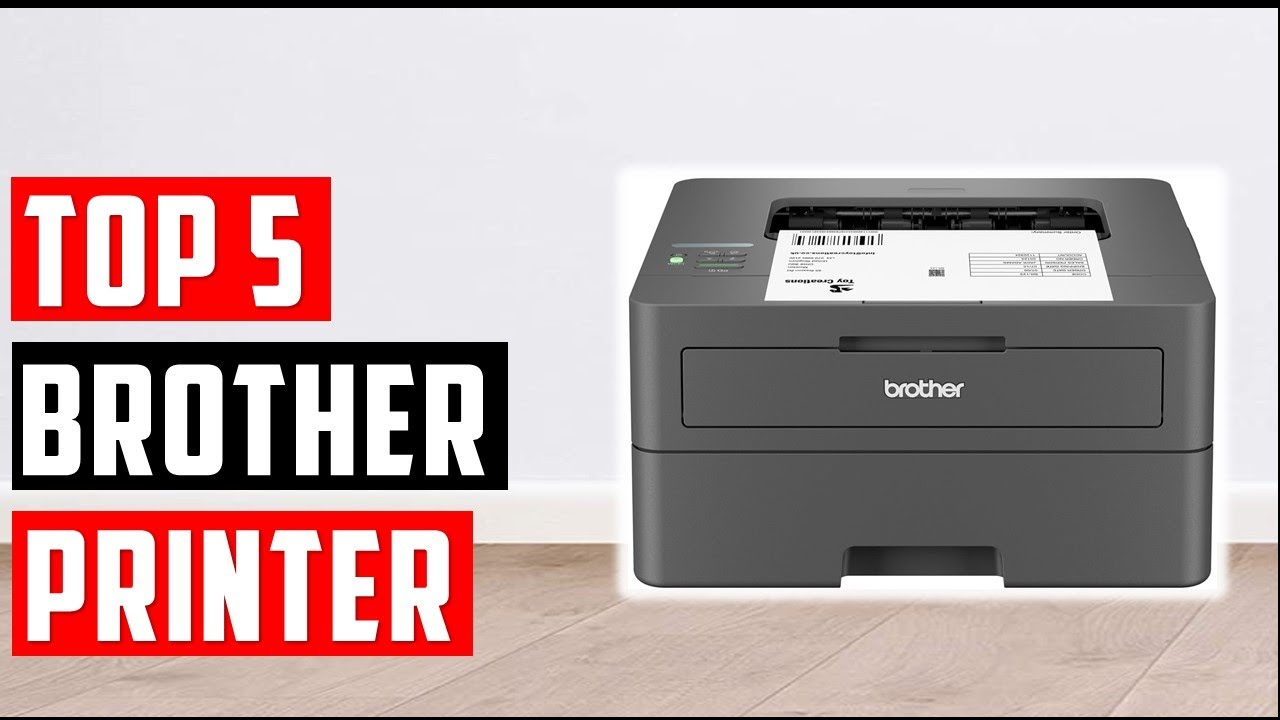 Best Brother Printer of 2025 | Top 5 Best Brother Printers for Budget ...