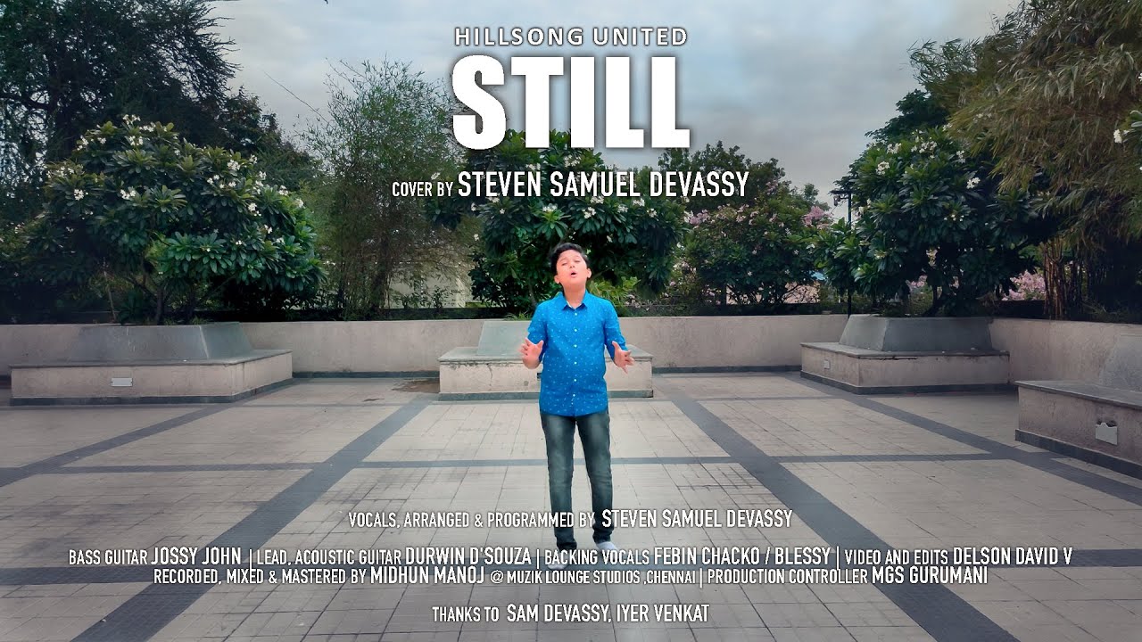 STILL - Hillsong United | Cover | Steven Samuel Devassy - YouTube