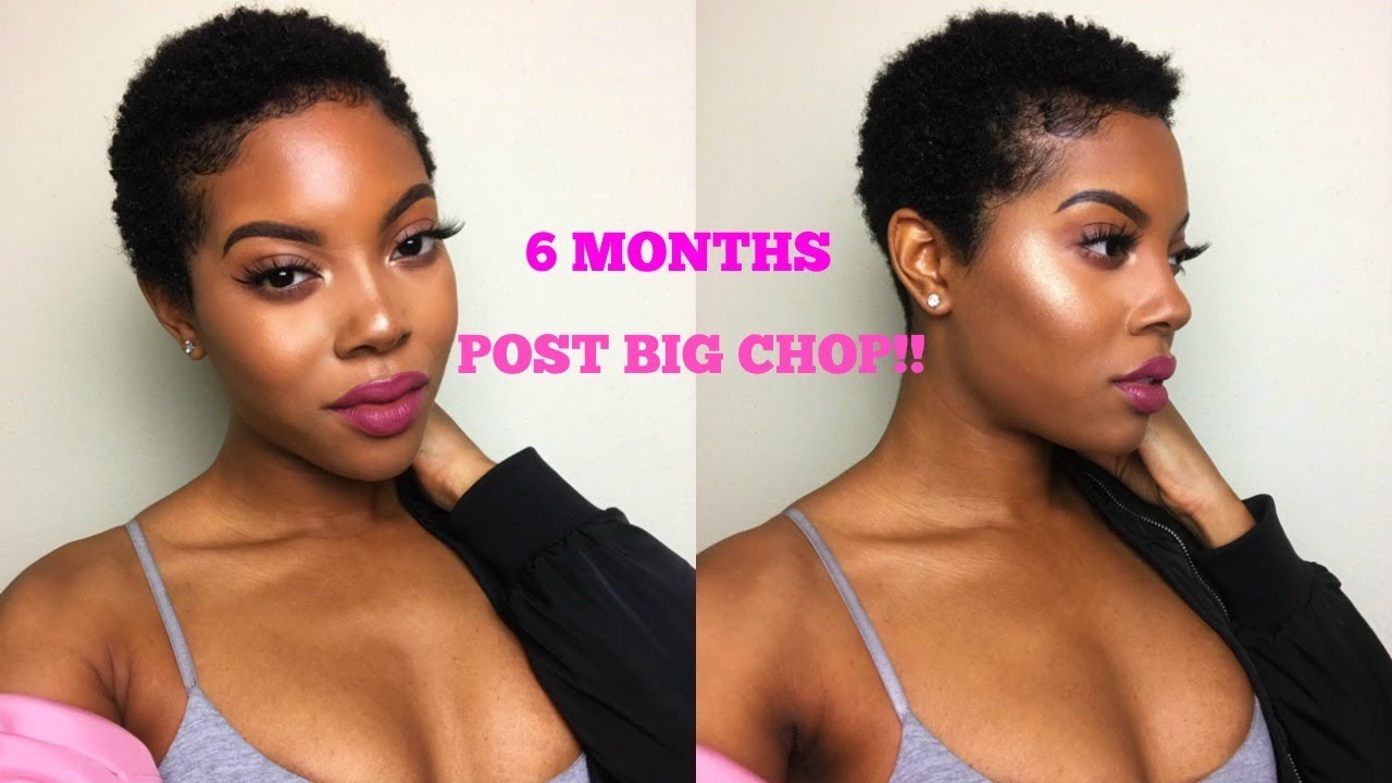 POST BIG CHOP 6 MONTH UPDATE!! - YouTube