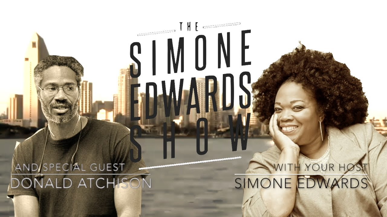 The Simone Edwards Show ft. Donald Atchison - YouTube