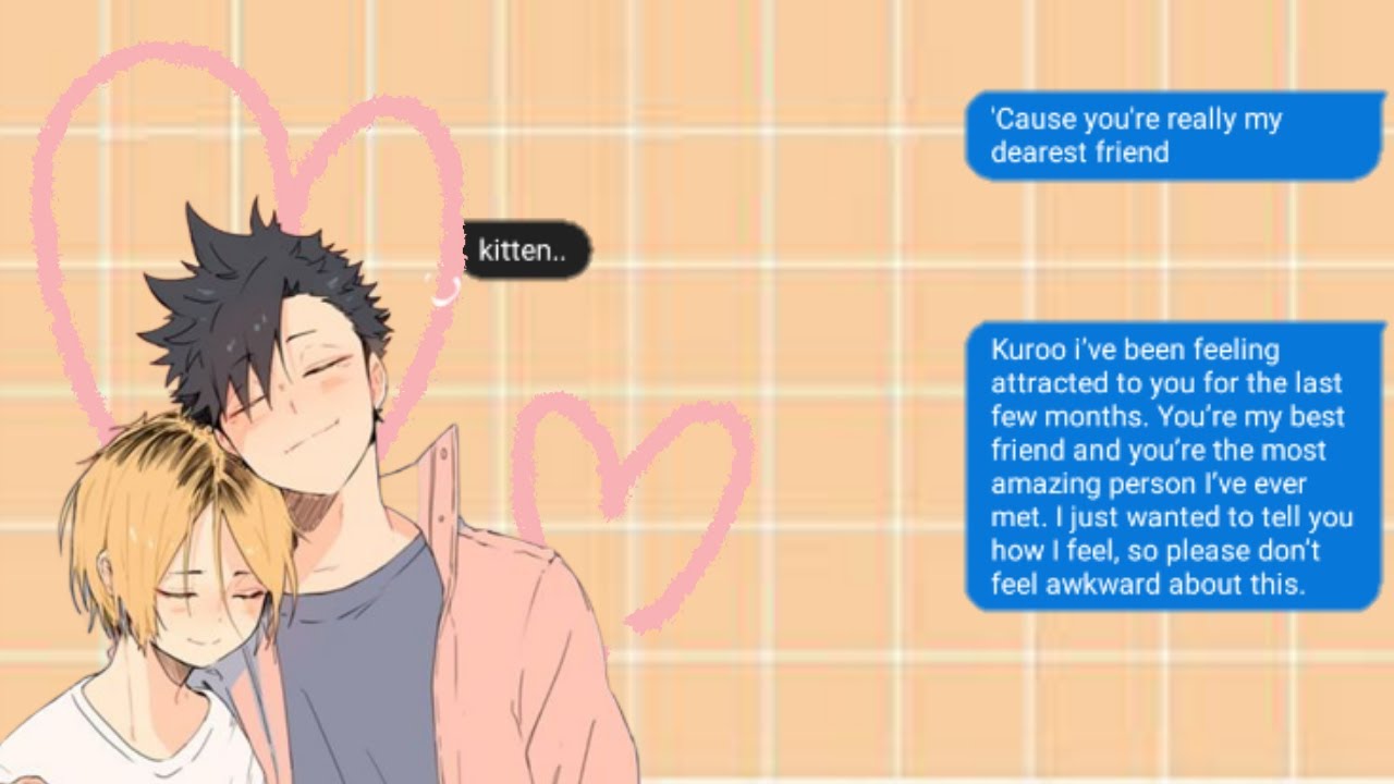 kenma confess his feeling for kuroo?? || kuroken confession + fluff ...