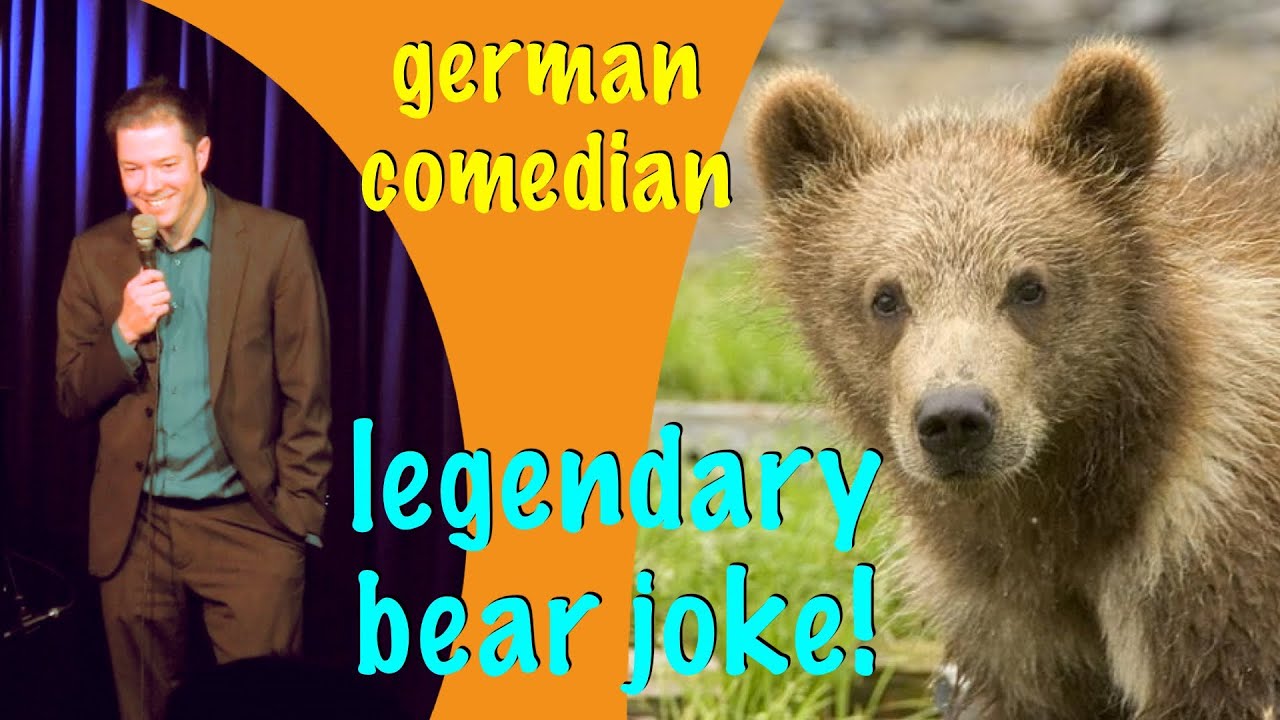 german comedian telling the legendary german bear joke on stage! - YouTube