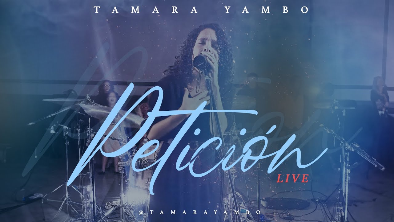TAMARA YAMBO | PETICIÓN - VIDEO LIVE Chords - Chordify