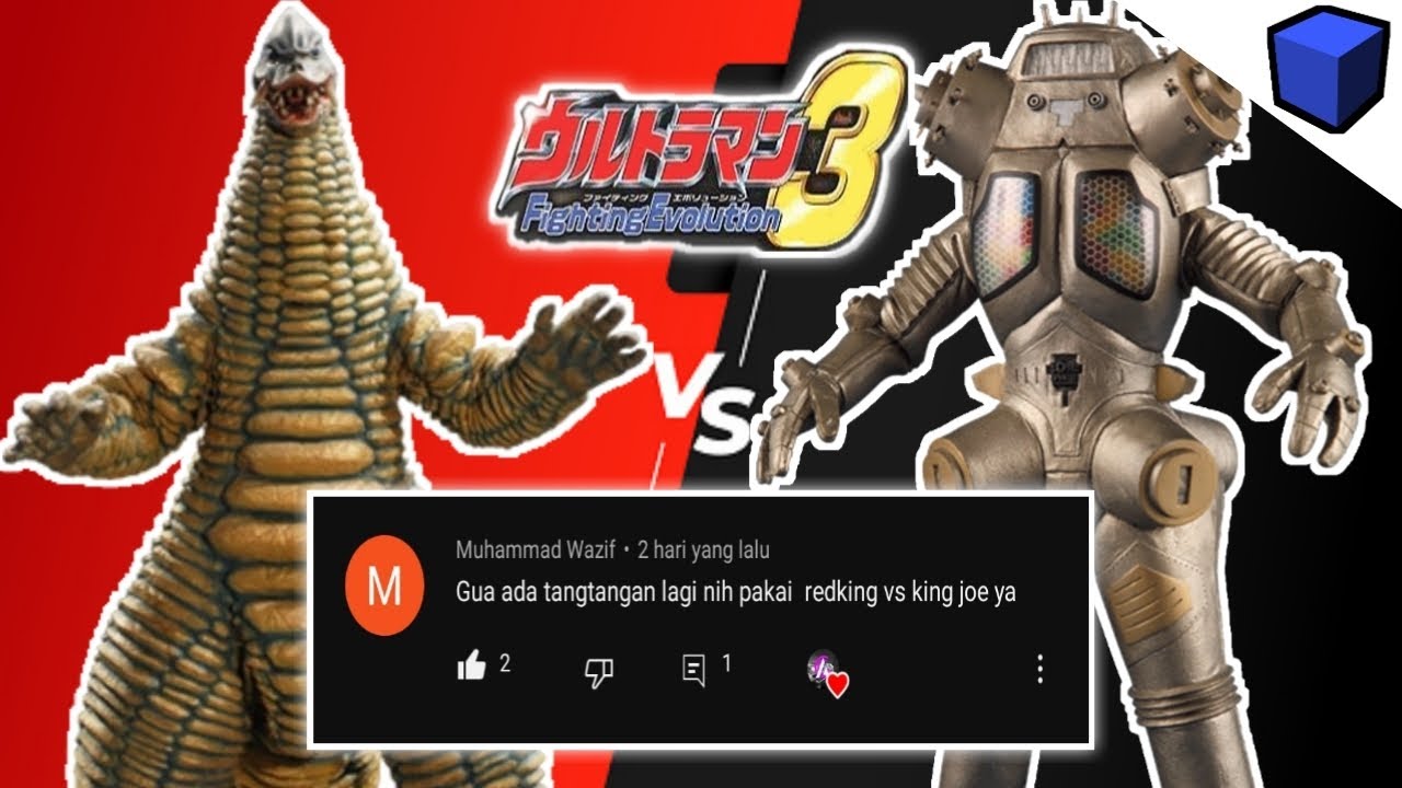REQUEST DARI @muhammadwazif1340 - RED KING VS KING JOE - ULTRAMAN ...