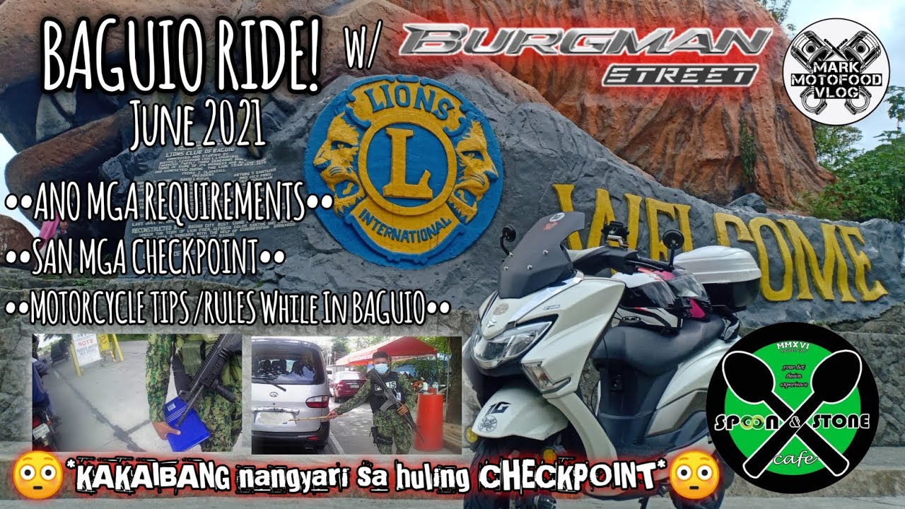 BAGUIO RIDE JUNE 2021 w/ Suzuki Burgman Street | REQUIREMENTS ...
