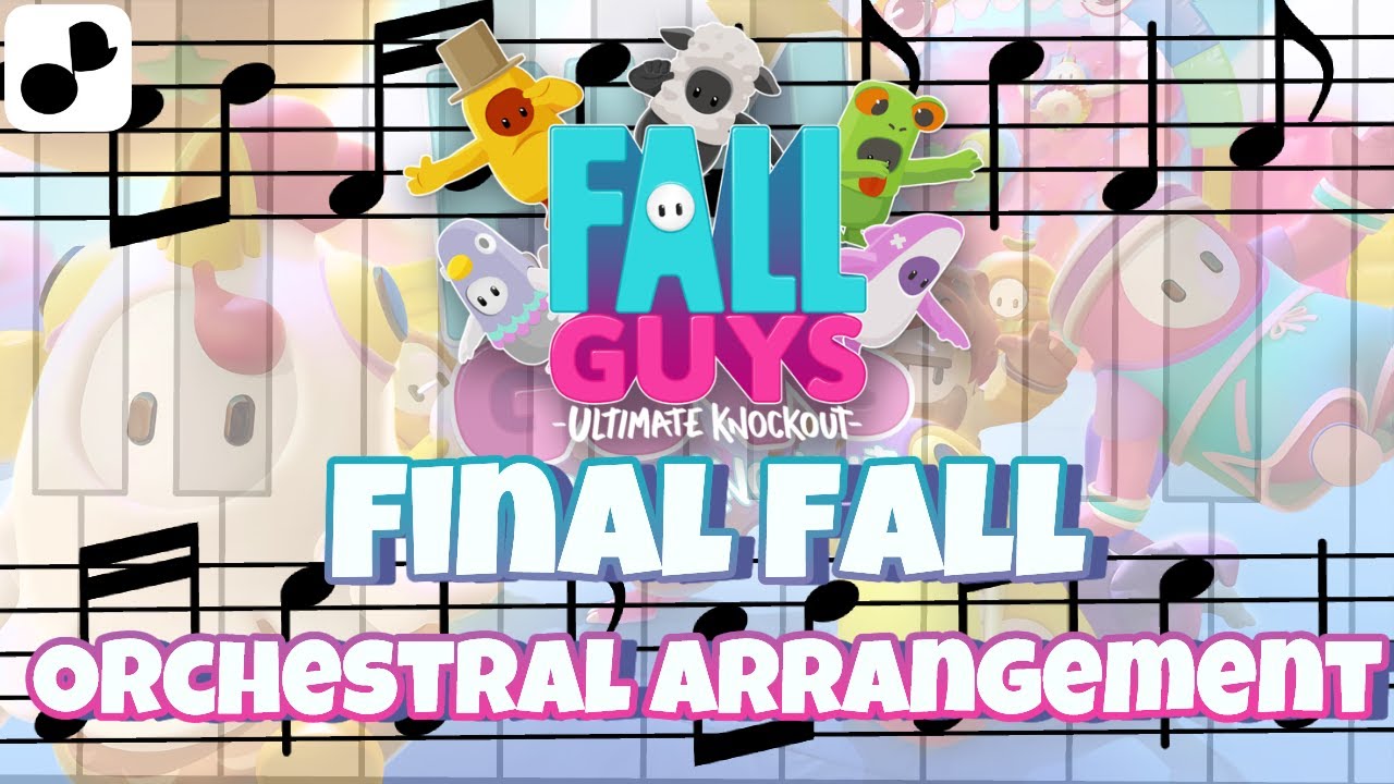 Fall Guys : Final Fall - Orchestral Arrangement - YouTube