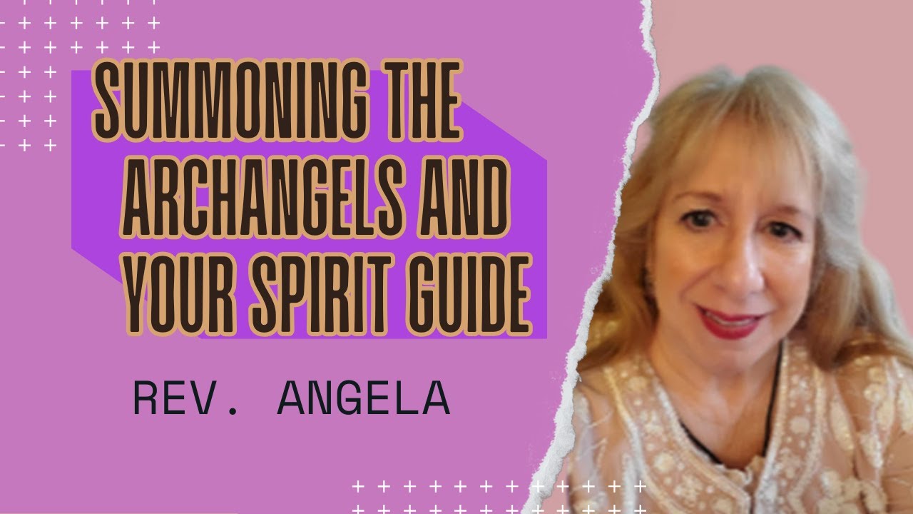 Summoning the Archangels AND YOUR SPIRIT GUIDES: EASY STEP-BY-STEP ...