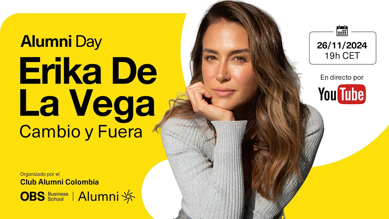 Alumni Day con Erika De La Vega "EN DIRECTO" | OBS Business School - YouTube
