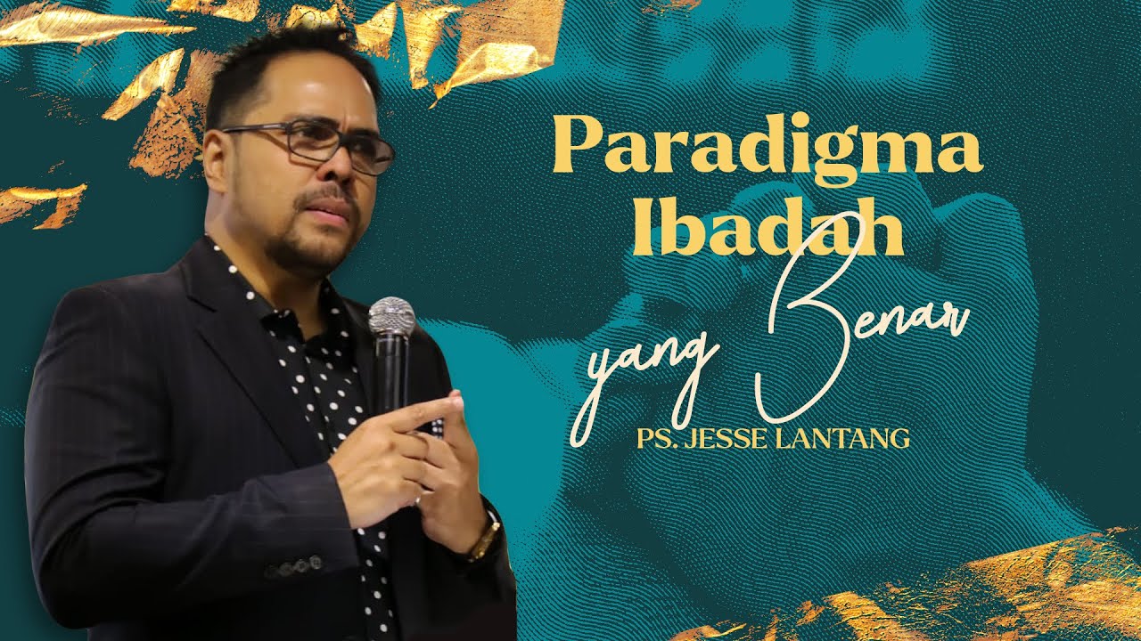 Ibadah Raya 3 | Pdt. Jesse Lantang - YouTube