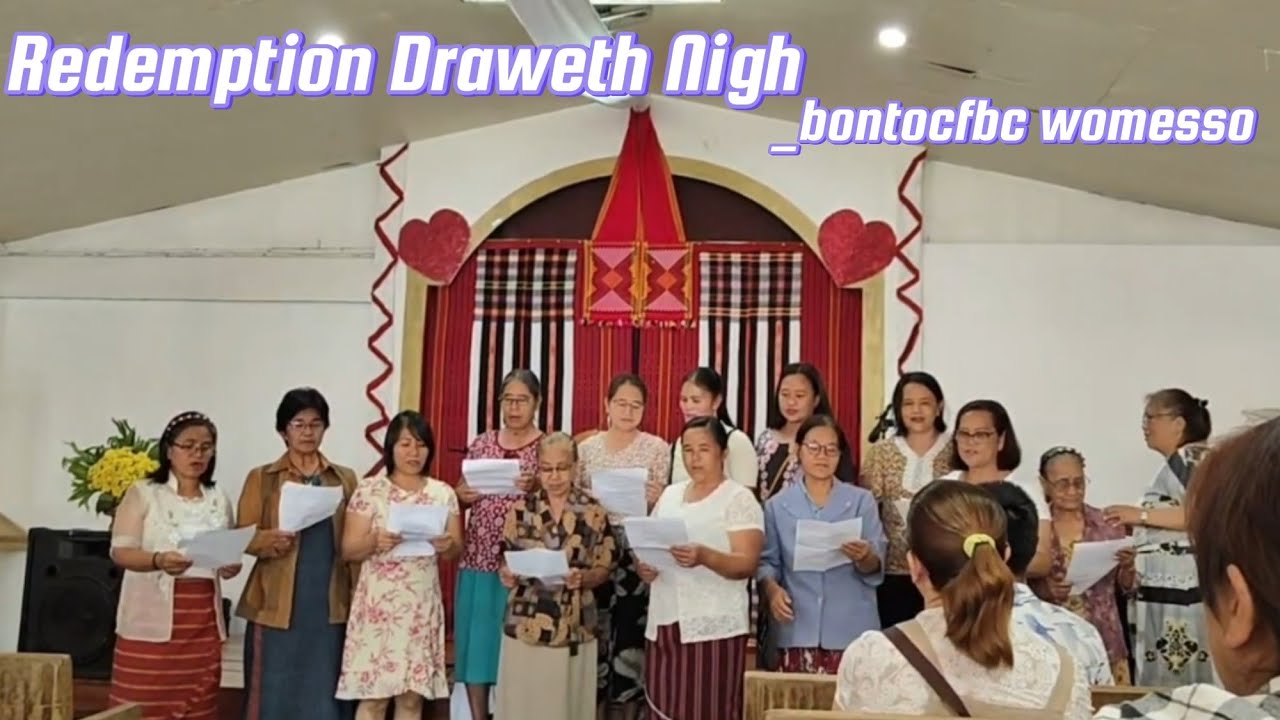 REDEMPTION DRAWETH NIGH PERFORMED BY BONTOC FUNDAMENTAL BAPTIST CHURCH ...