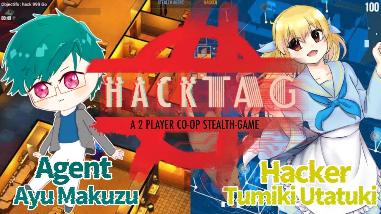 【HACKTAG】ハッカーになってエージェントをサポートするよ！#2【with 蒔葛 彩柚】 - YouTube