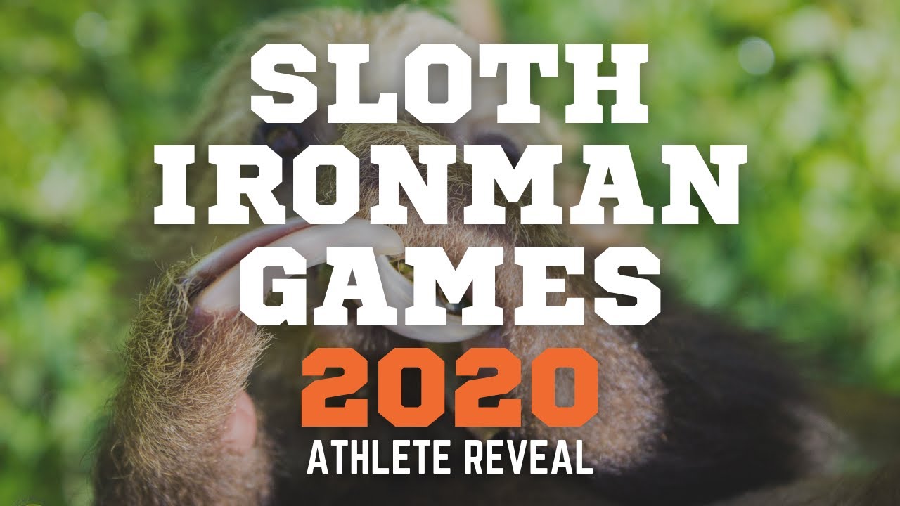 Athlete Reveal | 2020 Sloth Ironman Games - YouTube