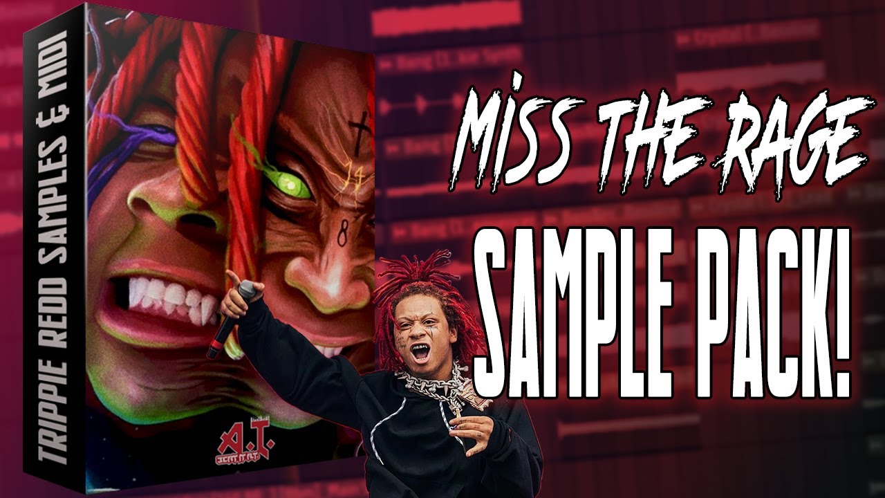 New Trippie Redd Miss The Rage Sample Pack - YouTube