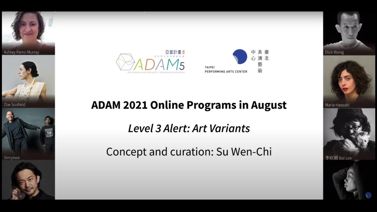 ADAM Online August 2021｜Level 3 Alert: Art Variants｜EP4: Dick Wong ...