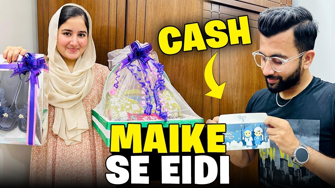 Maike Se Mili Eidi Ki Unboxing | Cash Bhi Mila | Malik Waqar Vlogs - YouTube
