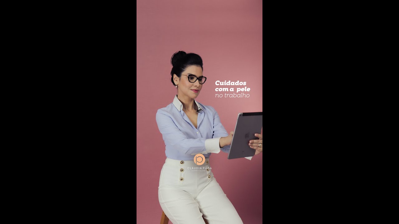 Dra. Cláudia Puga - Cuidados com a Pele no trabalho - YouTube