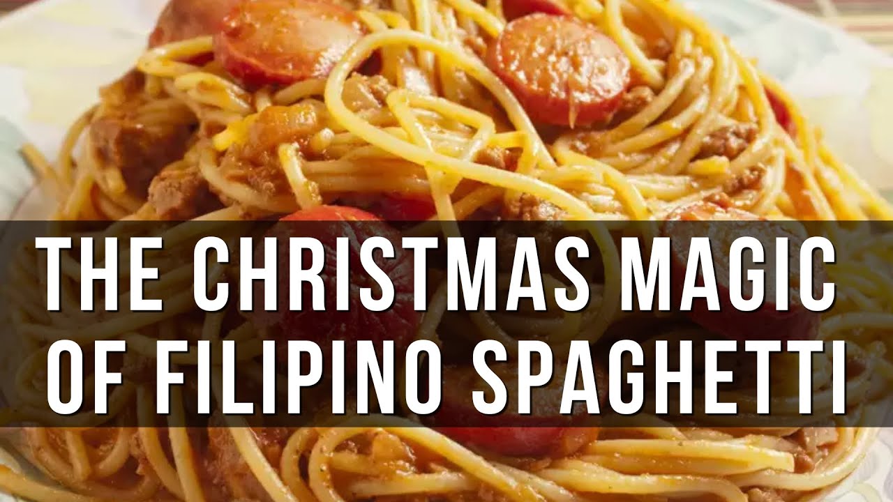 Why Filipino Spaghetti is a Christmas Tradition You Can't Miss ...