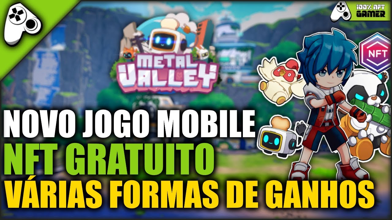 METAL VALLEY - NOVO JOGO NFT MOBILE GRÁTIS ESTILO POKÉMON COM VÁRIAS ...