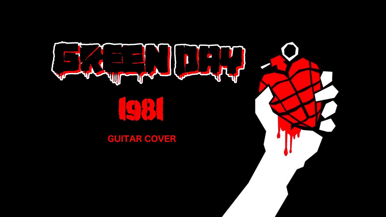 1981-GREEN DAY (Guitar Cover) - YouTube