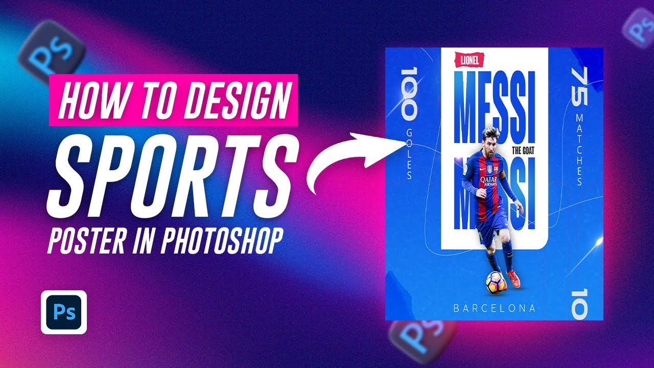How to design sports poster in adobe Photoshop | adobe Photoshop ...