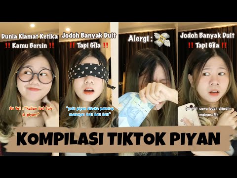 KOMPILASI VIDEO TIKTOK PIYAN (April V)- Kentang Idaman 2022