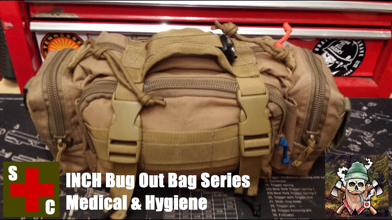INCH Bug Out Bag Medical and Hygiene - YouTube