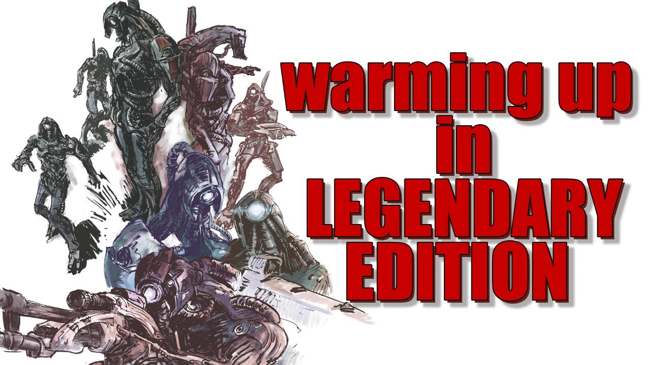 Legion, Mass Effect 2 LEGENDARY EDITION. Warm Up with Legion - YouTube