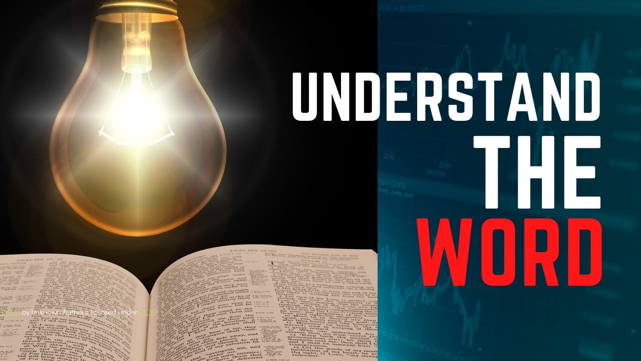 Understand the Word - YouTube